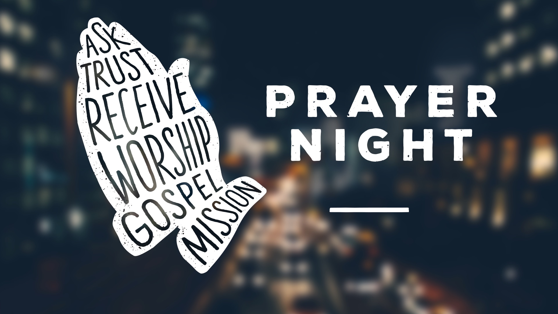 Prayer Night | Downtown Cornerstone Church (DCC)